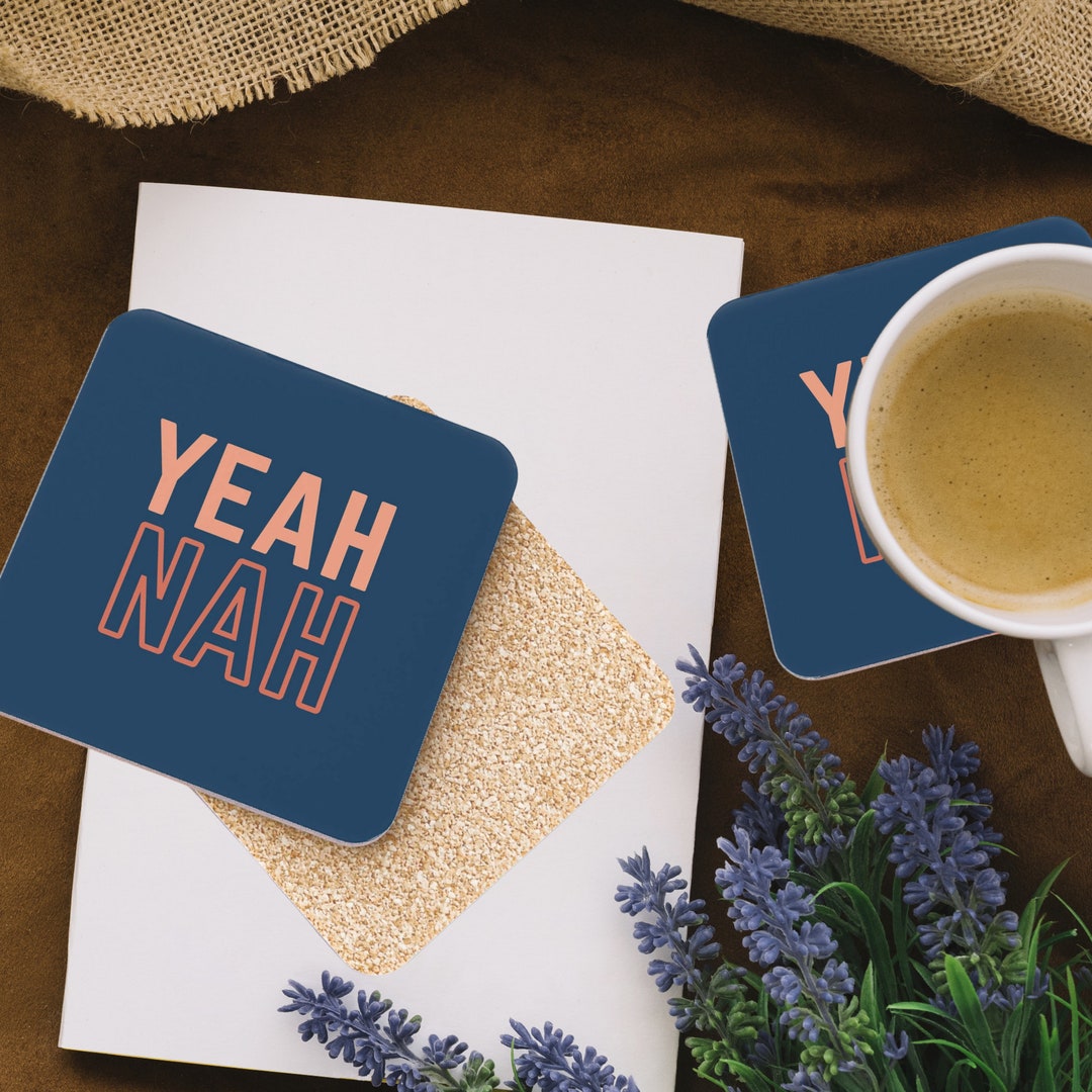 Yeah Nah Coaster, Australian Humour Drink Mat, Aussie Funny Saying ...