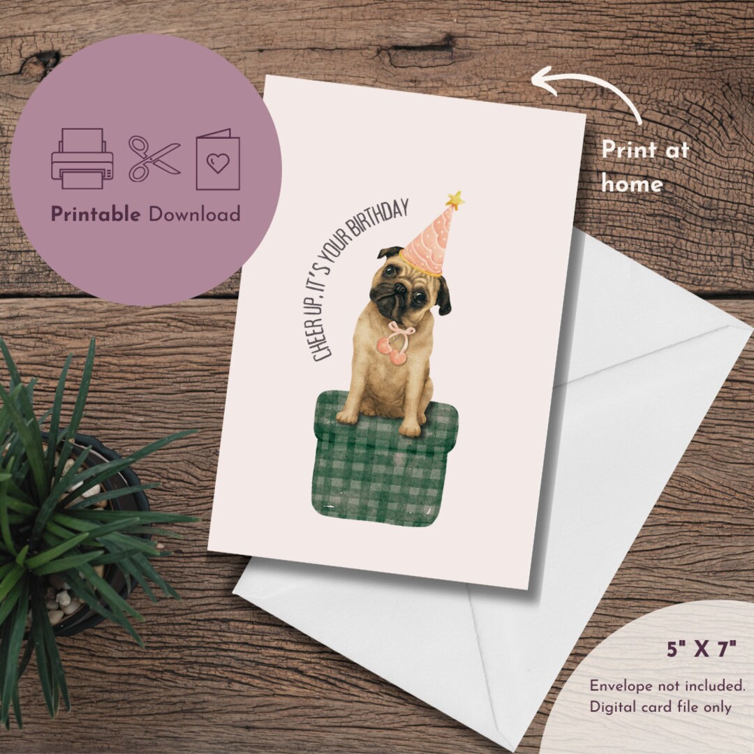 PRINTABLE Pug Birthday Card, Instant Download Cute Dog Birthday Card ...
