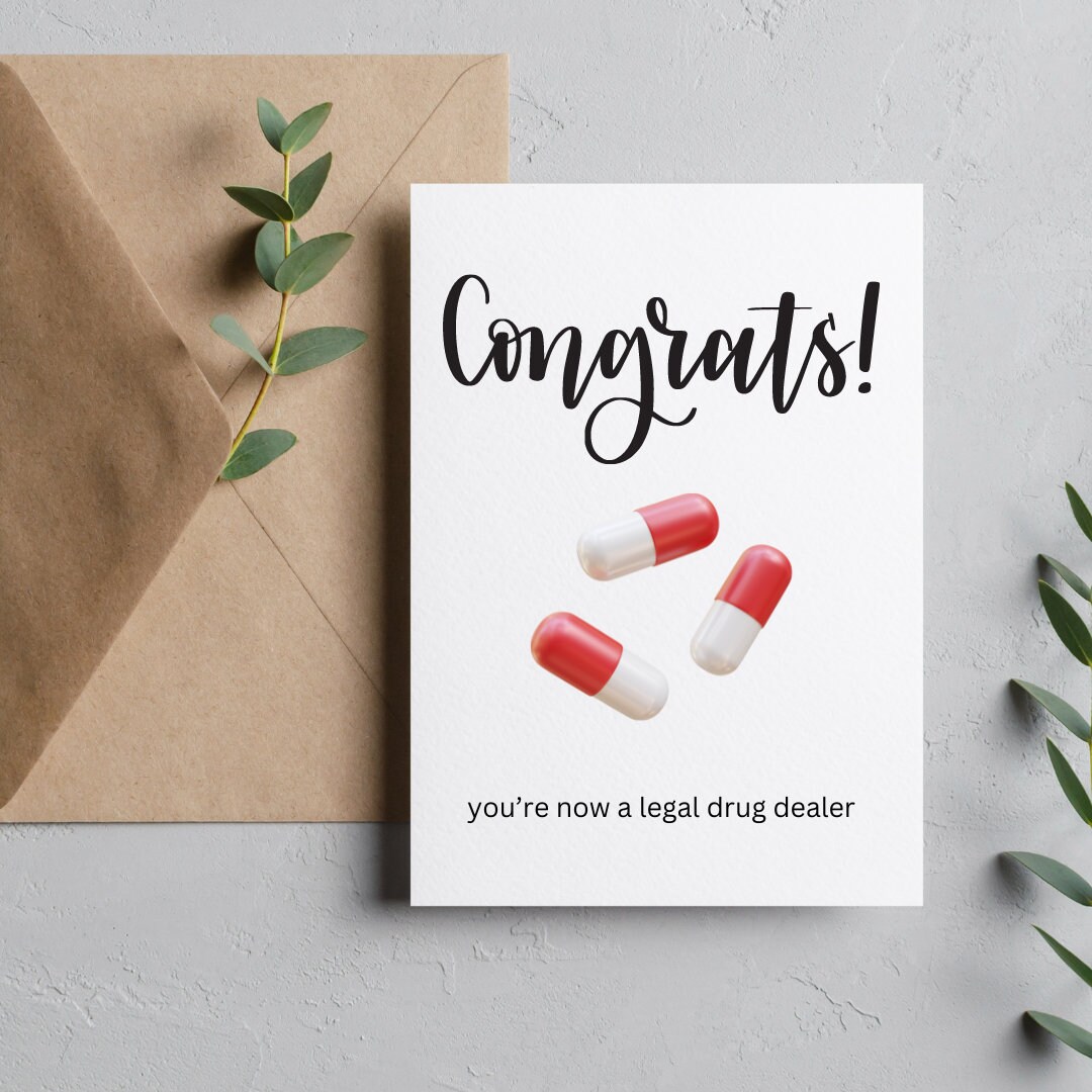 Congrats You're Now a Legal Drug Dealer Card/congratulation Cards/funny ...