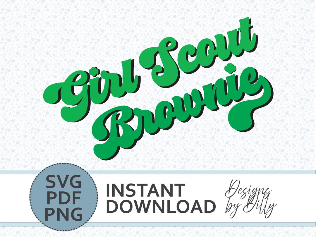 Girl Scout Retro Brownie SVG Digital File, Vintage Girl Scout Brownie ...