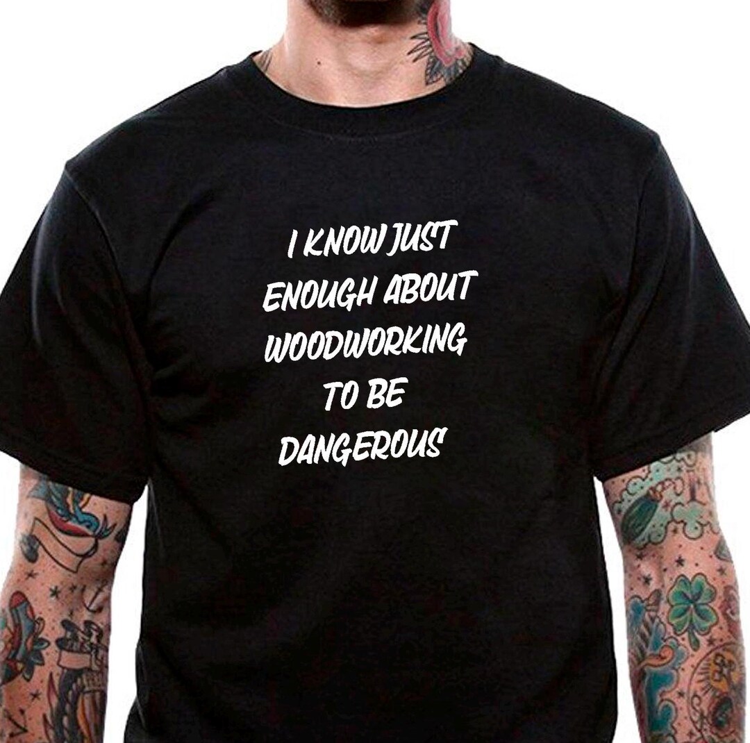 Woodworking T-shirt Black or White Unisex Uneek Tshirt DIY Tee - Etsy