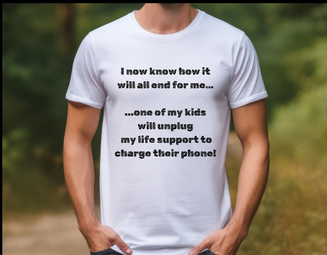 Funny Shirt for Men, Witty Quotes for Men With Kids, FREE DELIVERY ...