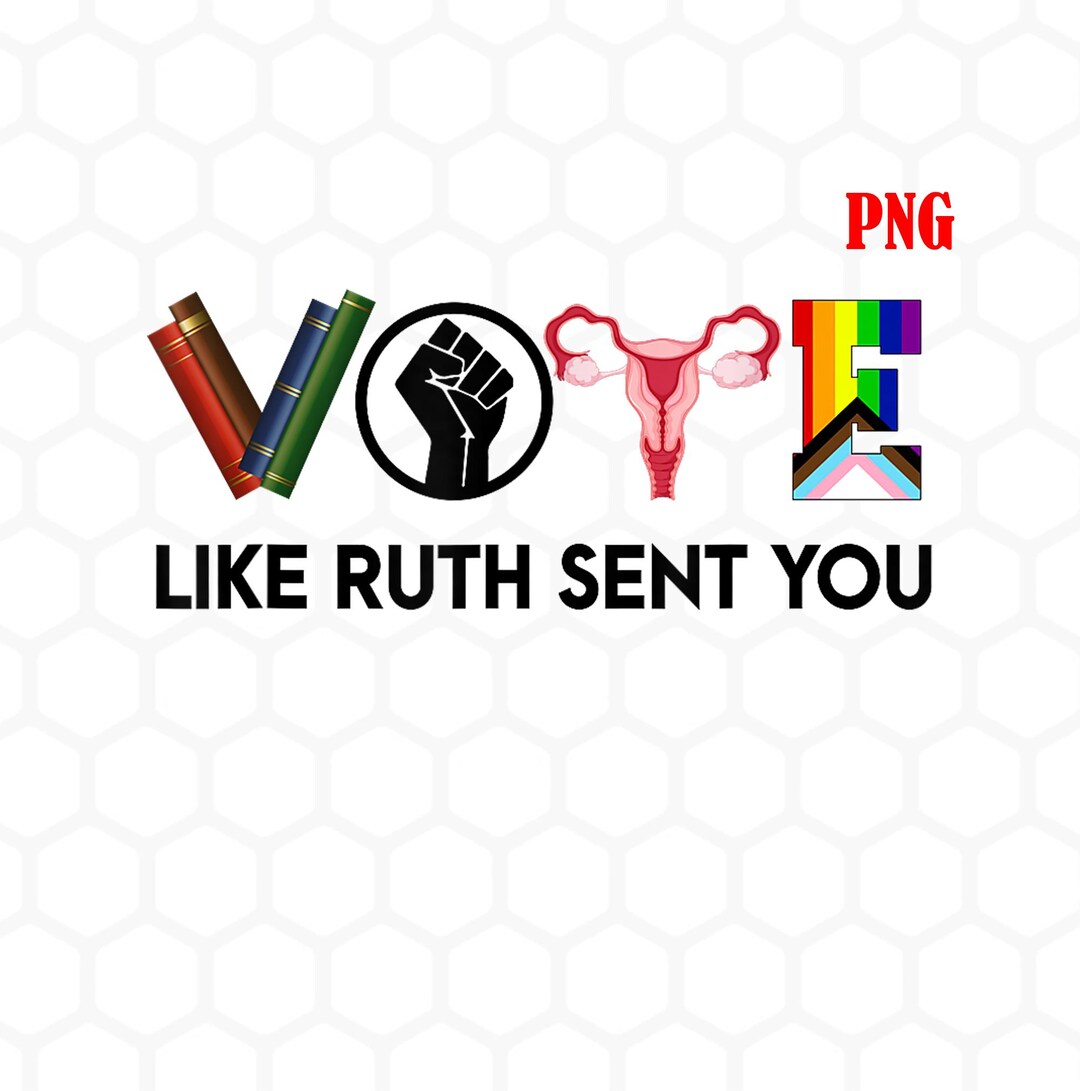 Like Ruth Sent You Png, Vote Png, Election 2024 Png, Empowering ...