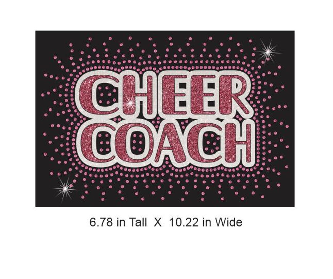 Cheer Coach INSTANT DOWNLOAD Custom Wording Rhinestone/vinyl Cut ...