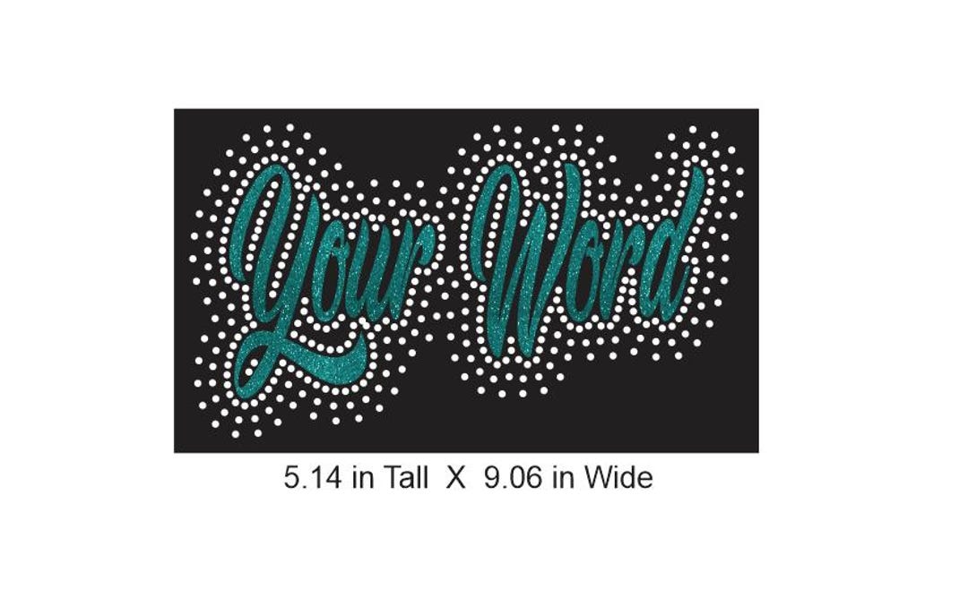 Your Word Tail Create Your Own Wording Custom Download Rhinestone/vinyl ...