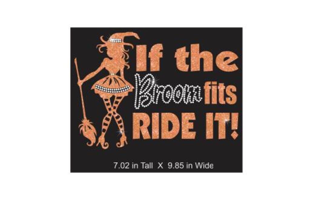 If the Broom Fits Witch Download Rhinestone and Vinyl Combo CUT ...