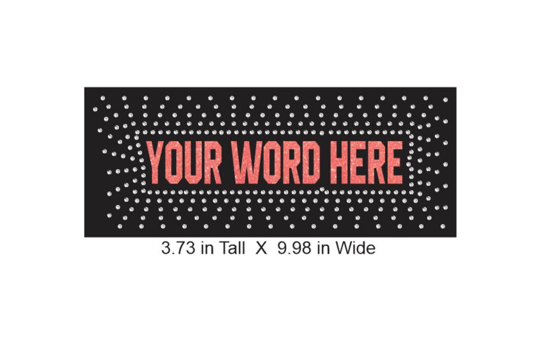 Create Your Own Wording Custom Download Rhinestone & Vinyl CUT TEMPLATE ...