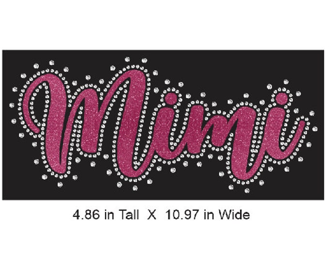 Mimi Cursive Rhinestone Combo Transfer Ready to Heat Apply. You Select Glitter Color Surrounded ...