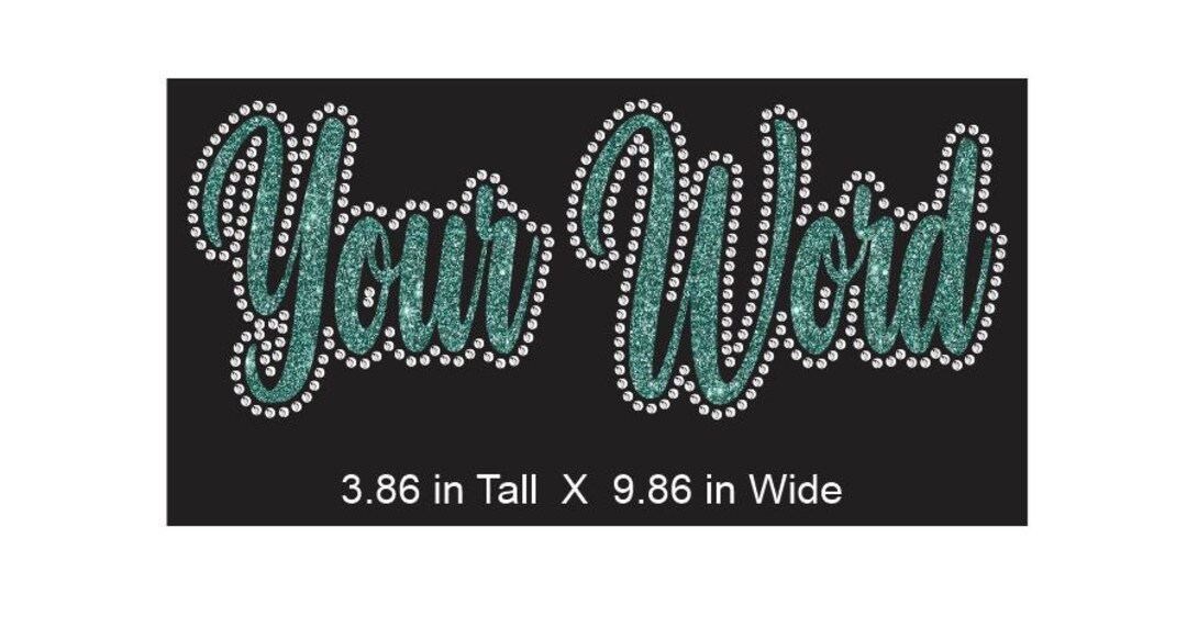 Cursive Create Your Own Wording Custom Download Rhinestone & Vinyl CUT ...