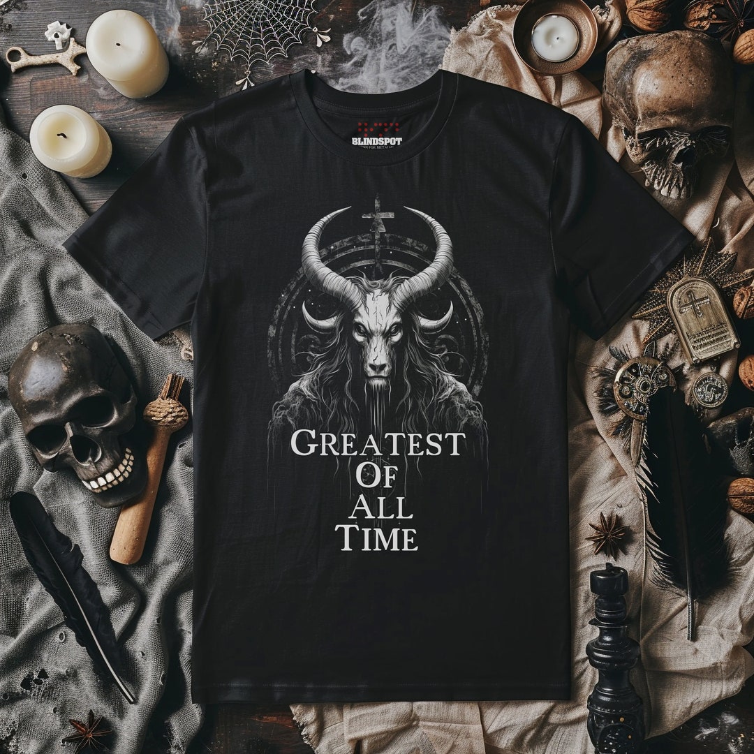 Greatest of All Time T-shirt | Satanic Occult Clothing | Black Metal ...