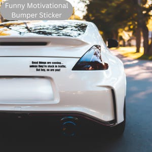 Funny Motivational Bumper Sticker,humorous Car Decal Gift,unique Gift ...