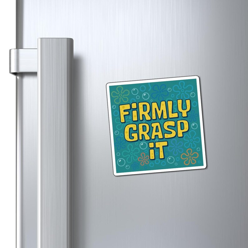 Funny Spongebob Firmly Grasp It Magnets | Square Refrigerator Magnet - Etsy