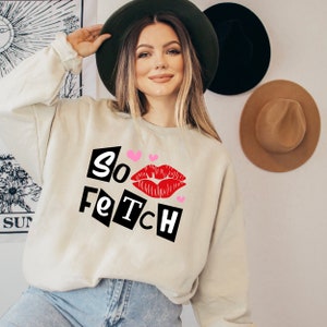 So Fetch Svg, Mean Girls Inspired Svg, Sassy Girl Quote Svg, Shirt ...