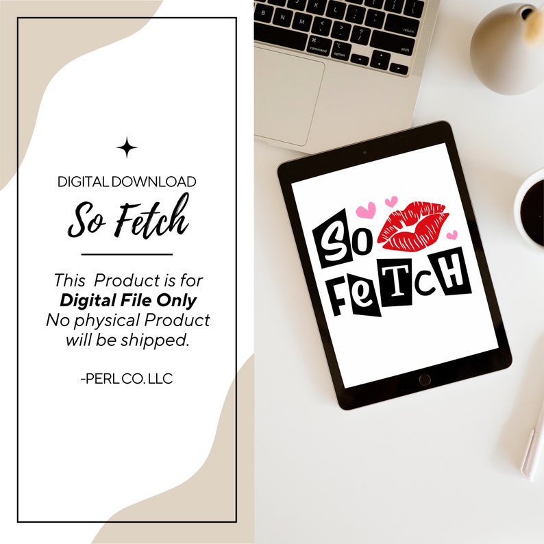 So Fetch Svg, Mean Girls Inspired Svg, Sassy Girl Quote Svg, Shirt Design, Cut File for Cricut ...