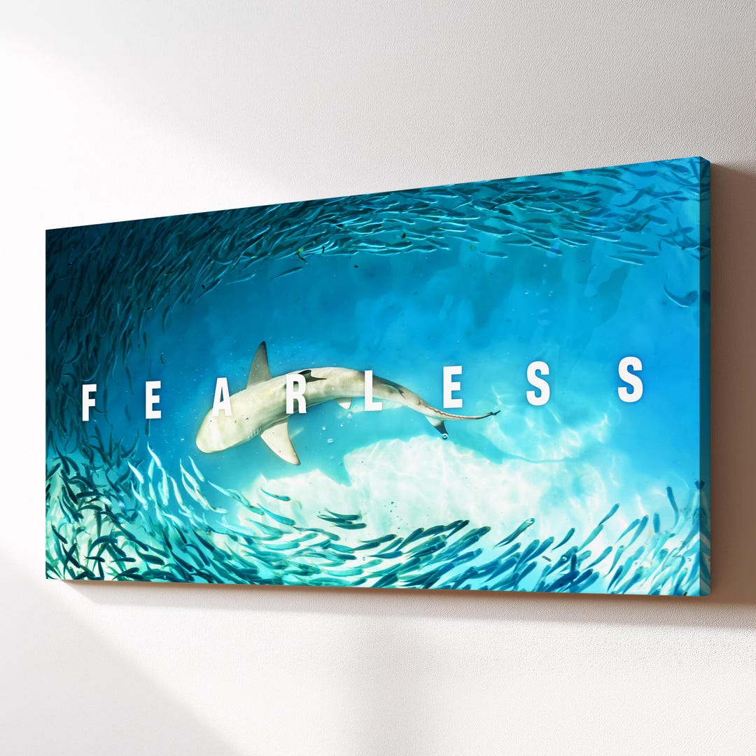 Fearless Shark Amongst Fish Motivational Wall Art, Inspirational Quote ...