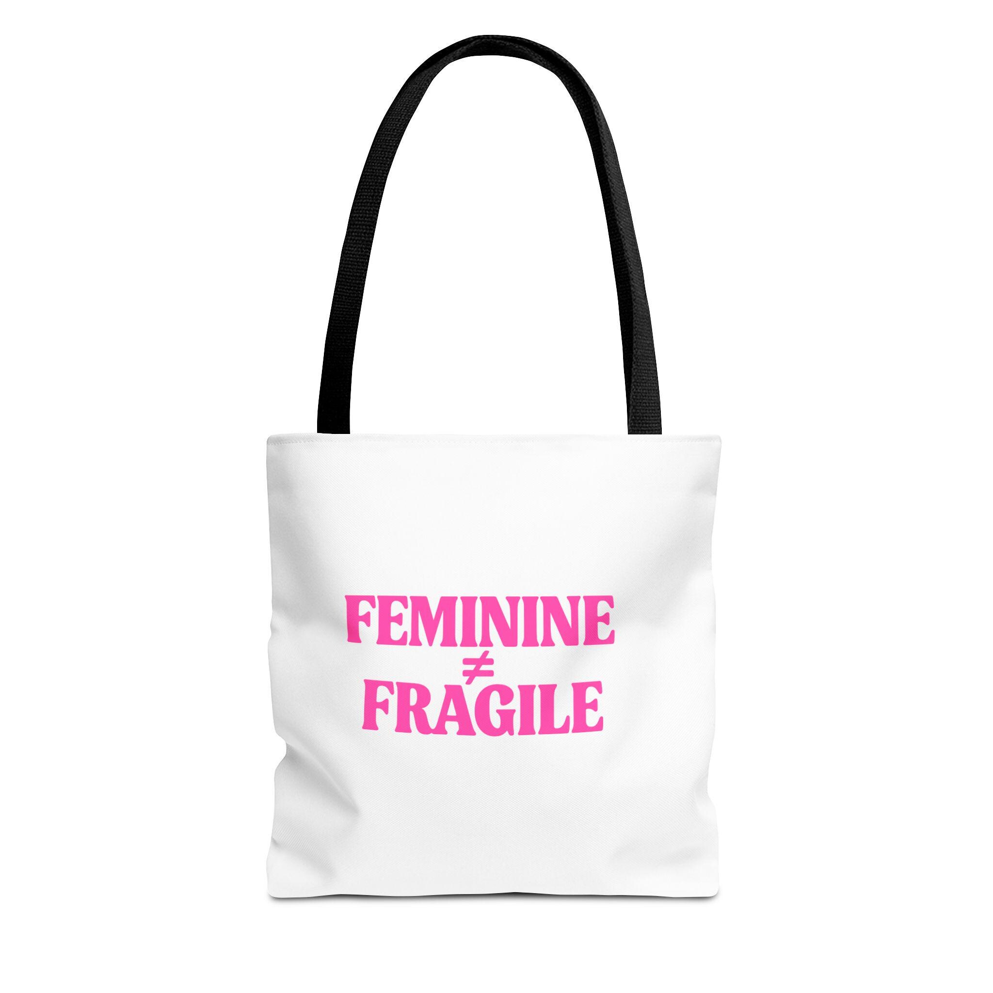 Tote Bag - "feminine Does Not Equal Fragile" - Woman Empowerment - Etsy