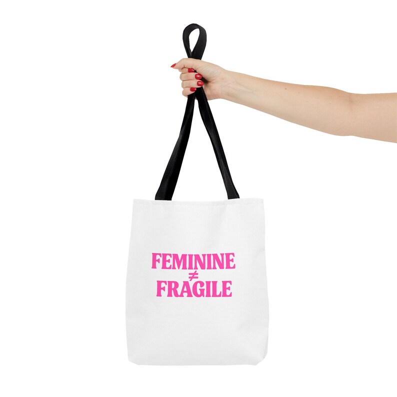Tote Bag - "feminine Does Not Equal Fragile" - Woman Empowerment - Etsy