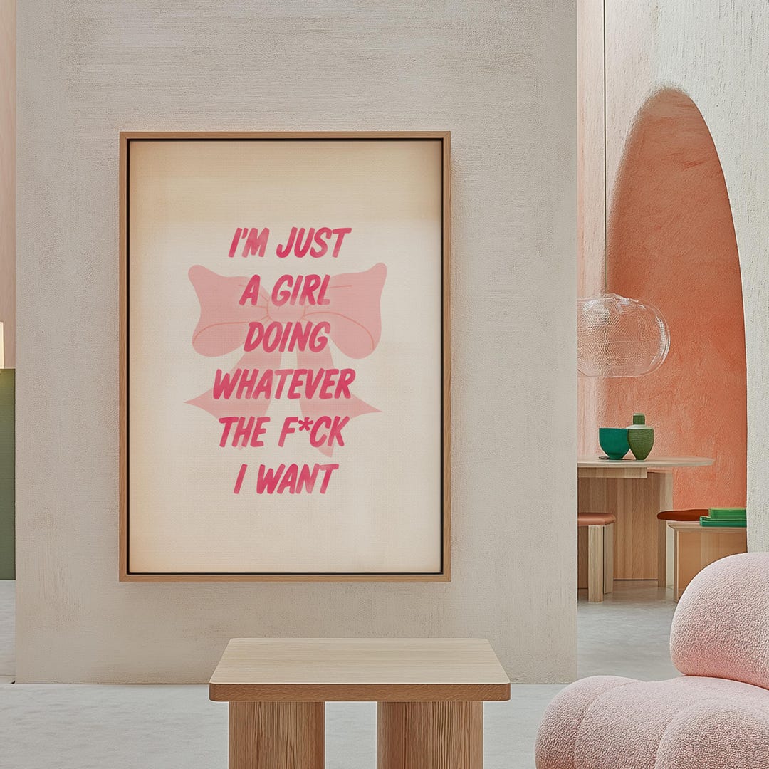 I'm Just a Girl Doing Whatever I Want, Pink Coquette Bow Print, Girly ...
