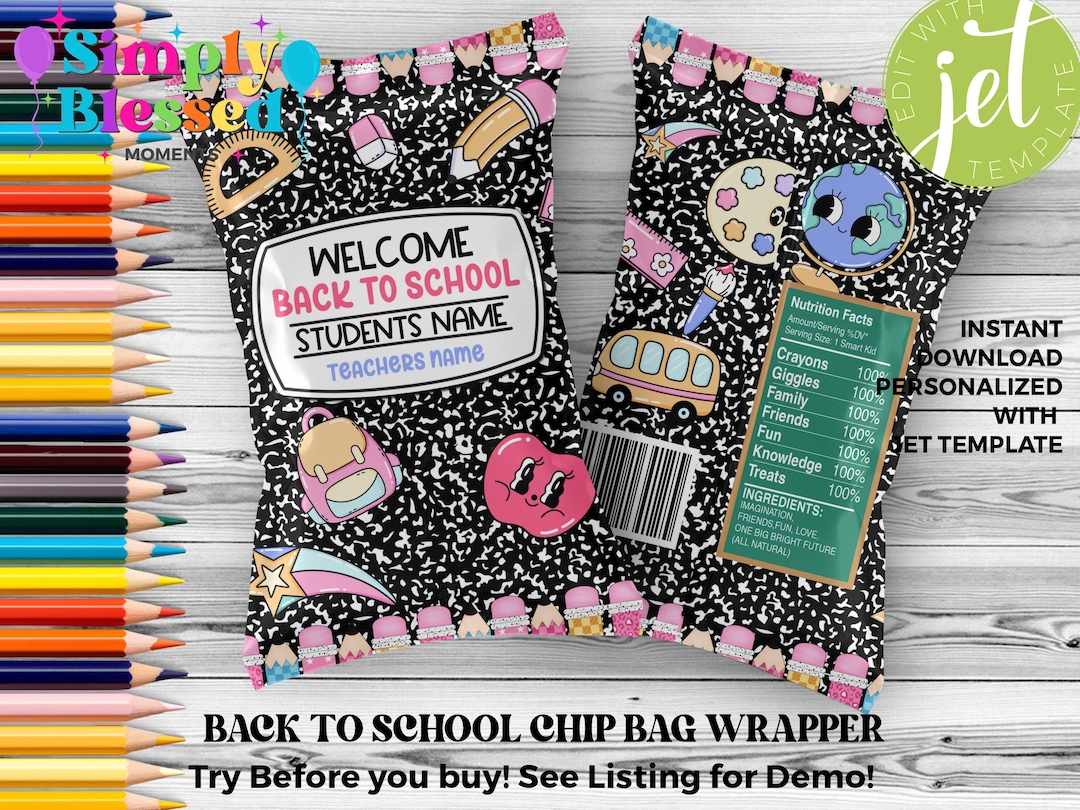 Back to School Chip Bag Wrapper: Printable, Editable (instant Download ...
