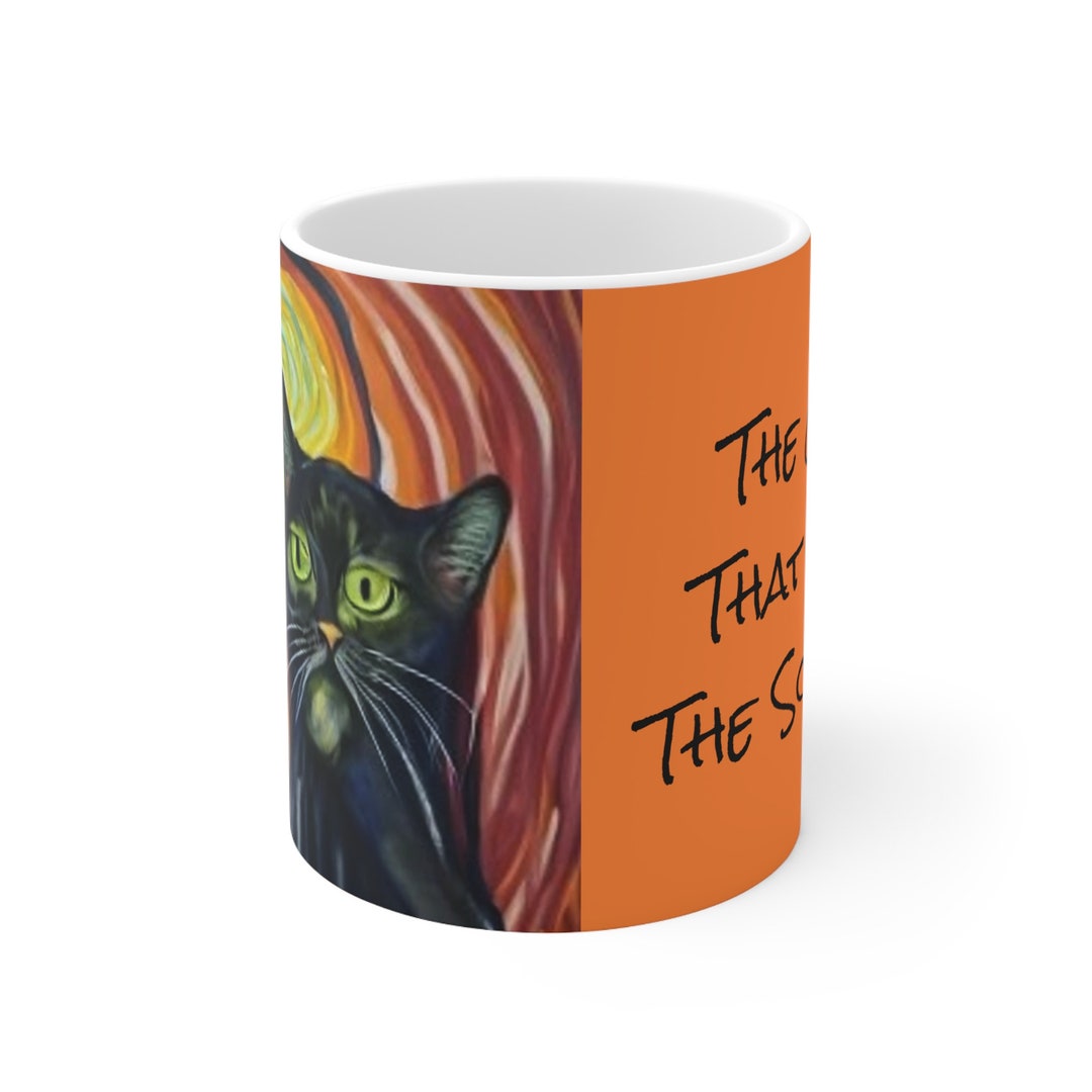 The Cat That Got the Scream Ceramic Mug 11oz - Etsy