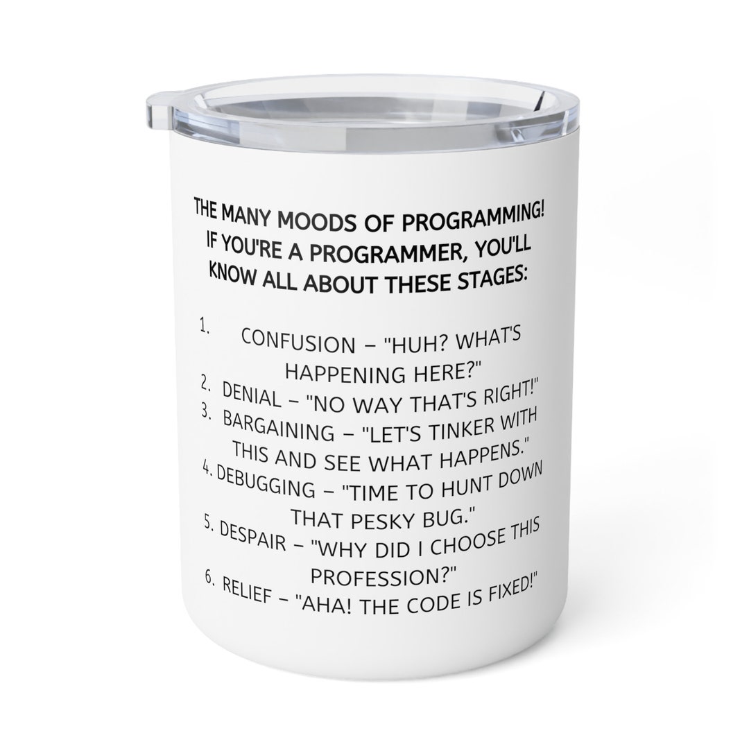 The Programmer's Essential: '6 Stages of Debugging' Insulated Stainless ...