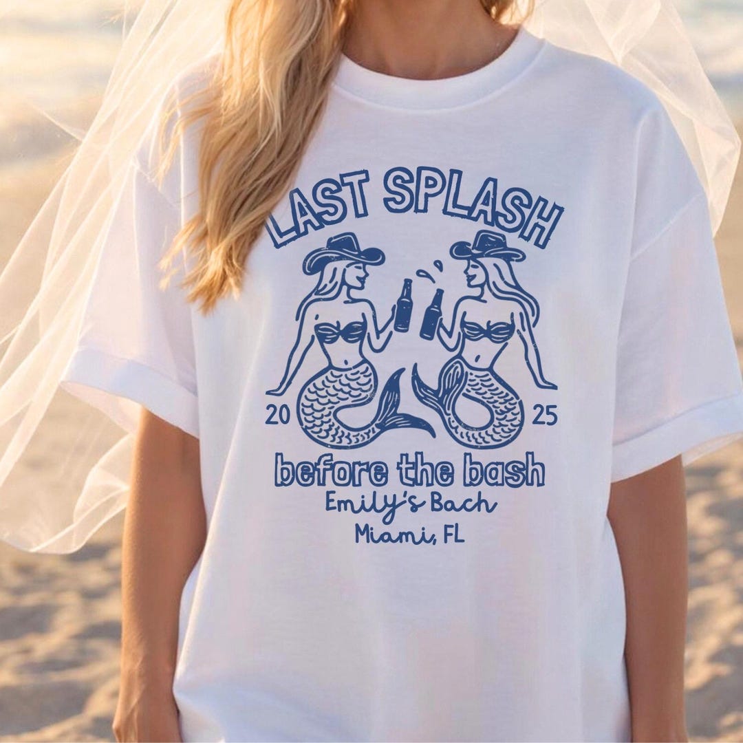 LAST SPLASH Before the BASH Custom Beach Bachelorette Party Shirt ...