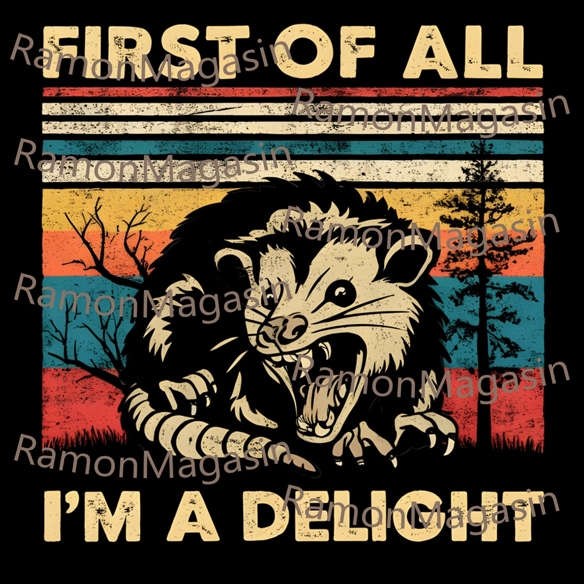 First of All I'm A Delight PNG, Possum Lover Png, Funny Saying Png ...