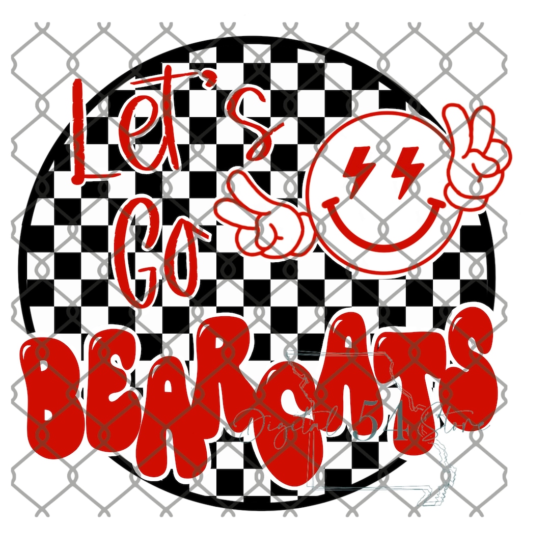 Let's Go Bearcats PNG Digital Download Cut File School Spirit Custom ...