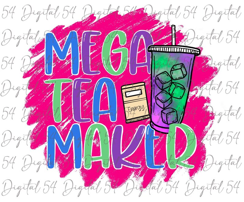Mega Tea Maker PNG | Healthy Shake | Digital File | THREE Different ...