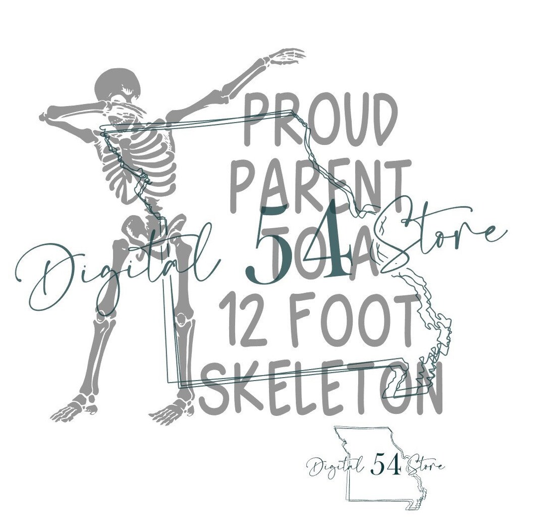 Proud Parent of A 12 Foot Skeleton PNG | Instant Download | SVG | PNG ...