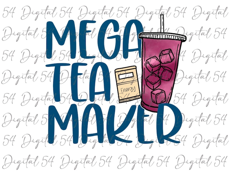 Mega Tea Maker PNG | Healthy Shake | Digital File | THREE Different ...
