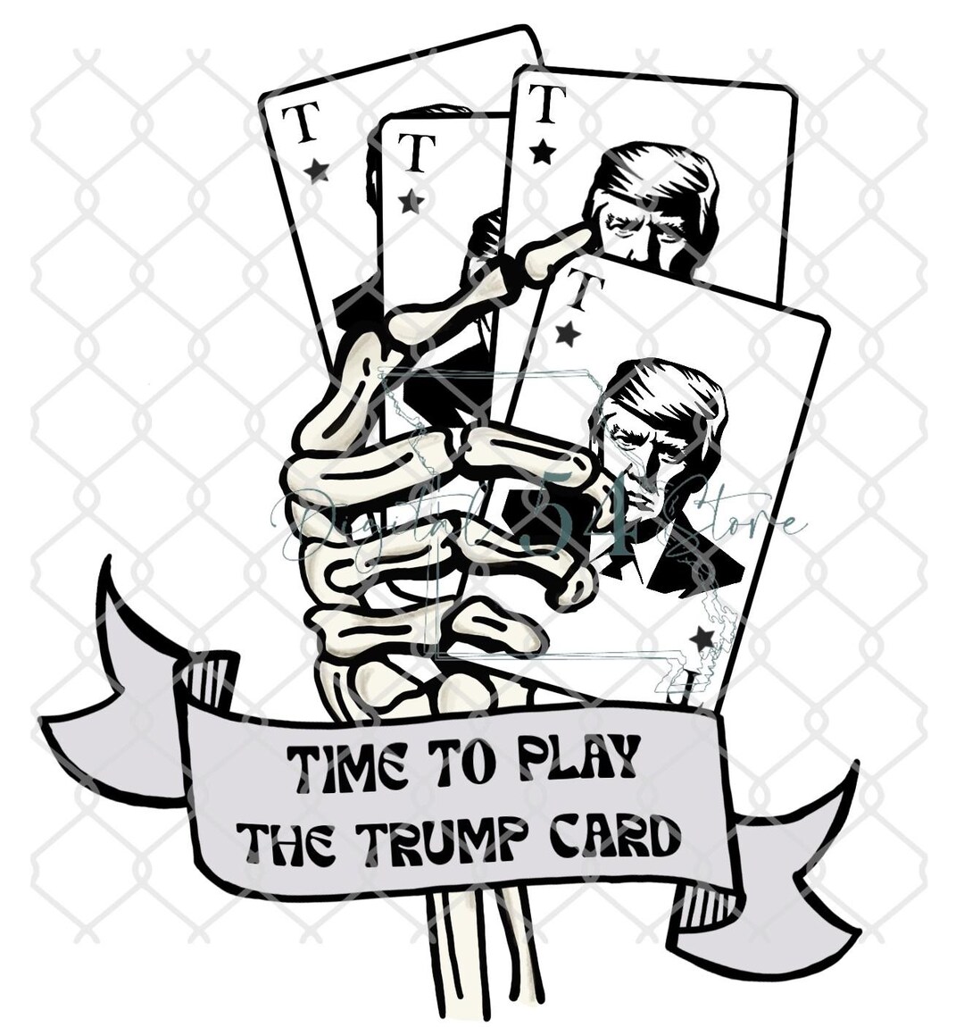 Time to Play the Trump Card PNG | America | Digital File | 2024 ...