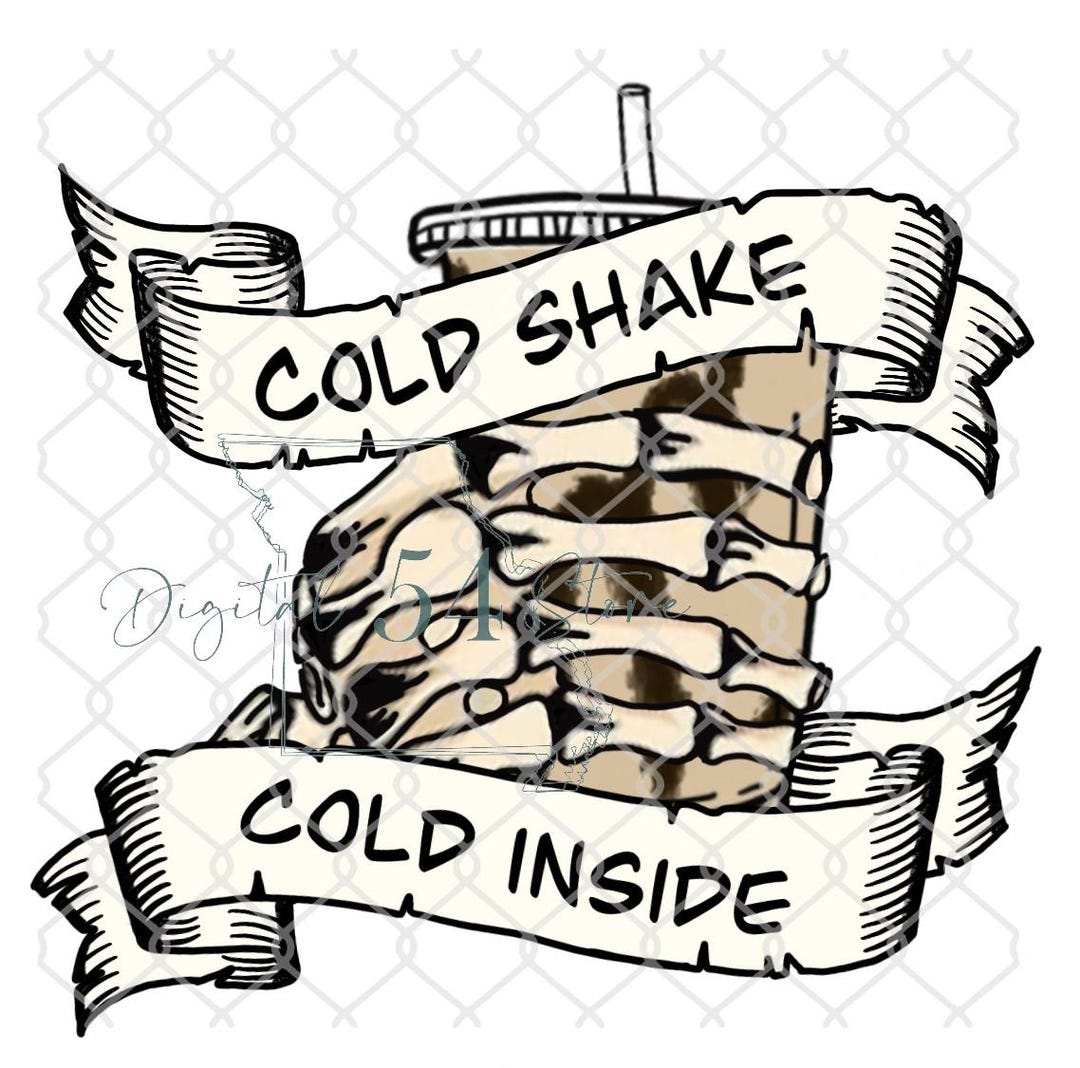 Cold Shake Cold Inside PNG | Healthy Shake | Digital File | Different ...
