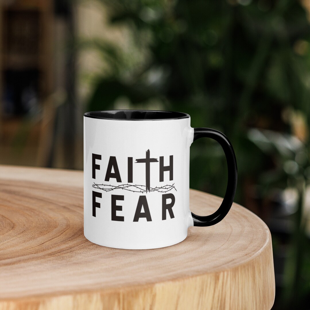 Faith Fear, Christian Mugs, Christian Coffee, Christian Gifts ...