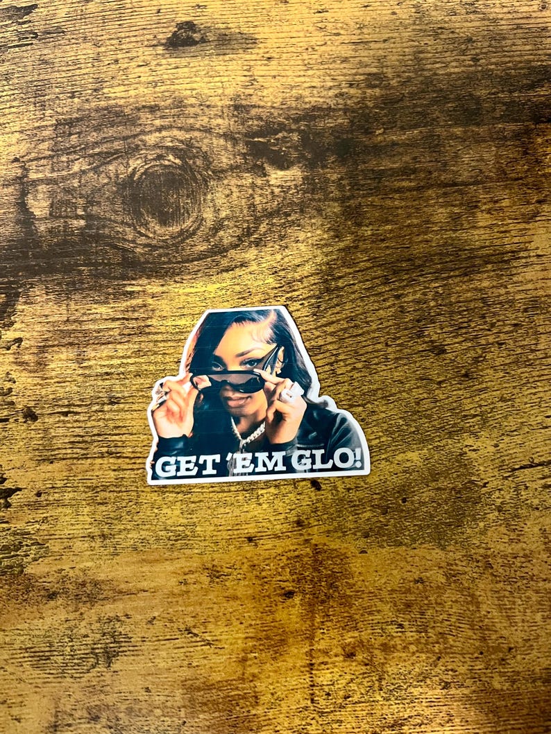 Glorilla Vinyl Sticker, Yeah Glo, Rapper, Female Artist, Get ‘em Glo - Etsy