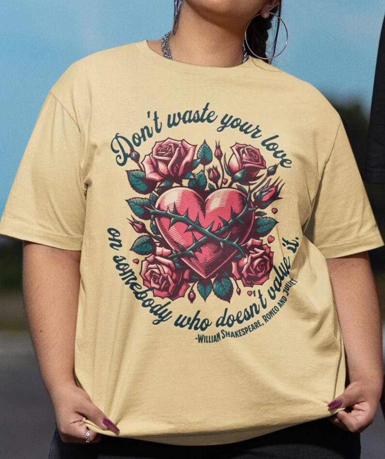 Romeo and Juliet Shirt, Romeo Juliet Quote, Shakespeare, Romeo and Juliet, Romeo Juliet Shirt ...