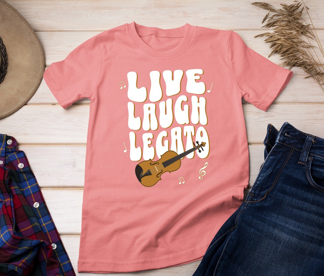 Violin Shirt, Viola Shirt, Live Laugh Love Shirt, Orchestra Teacher ...