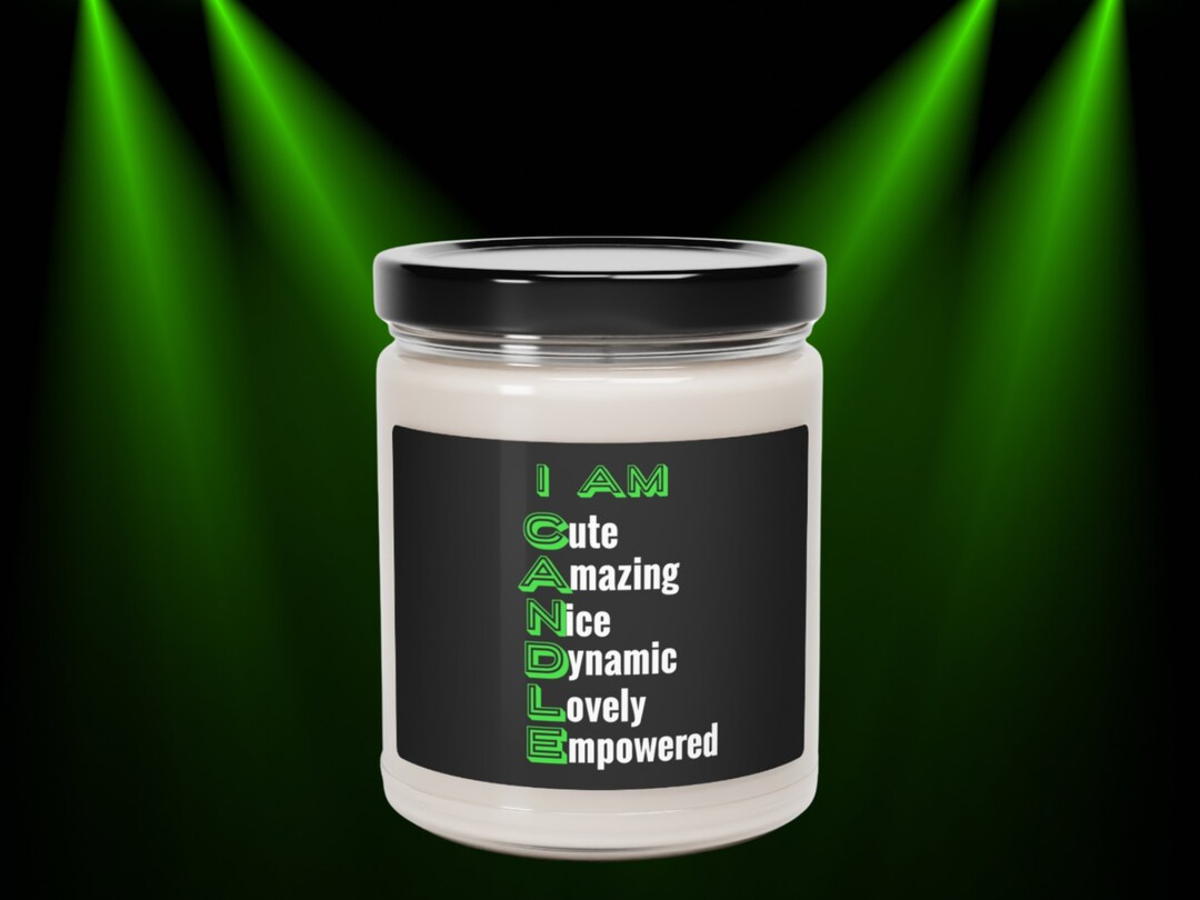 Cute Scented Soy Candle: i Am CANDLE Positive Affirmation Quotes - Etsy