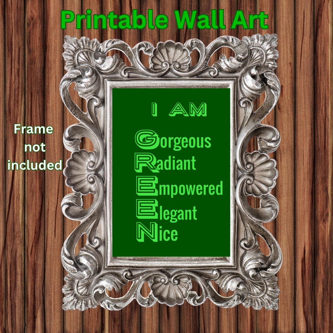 I Am Green Empowerment Quote Printable, Wall Art Digital Download ...