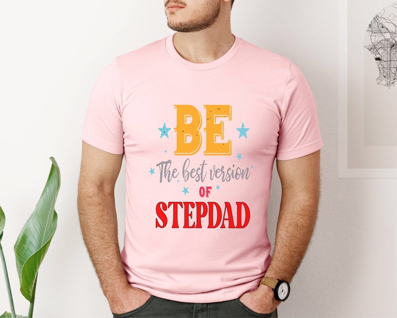 Best Stepdad Version Shirt, Funny Step Dad Tee, Fathers Day Gift, Cool ...