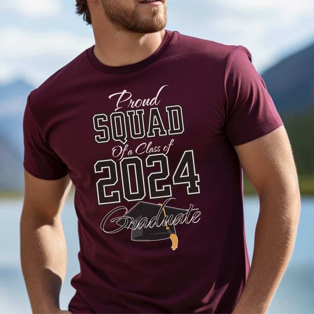 Graduation 2024 Tshirt Class of 2024 Graduation Shirt Proud Graduate of ...