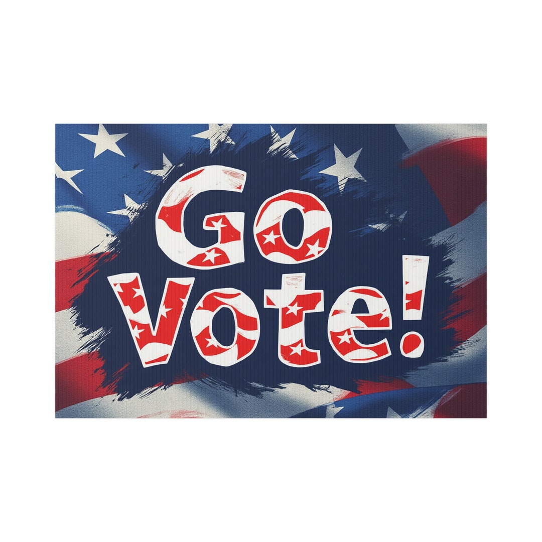 Lawn Sign Patriotic go Vote Yard Sign, American Flag Voting Sign ...
