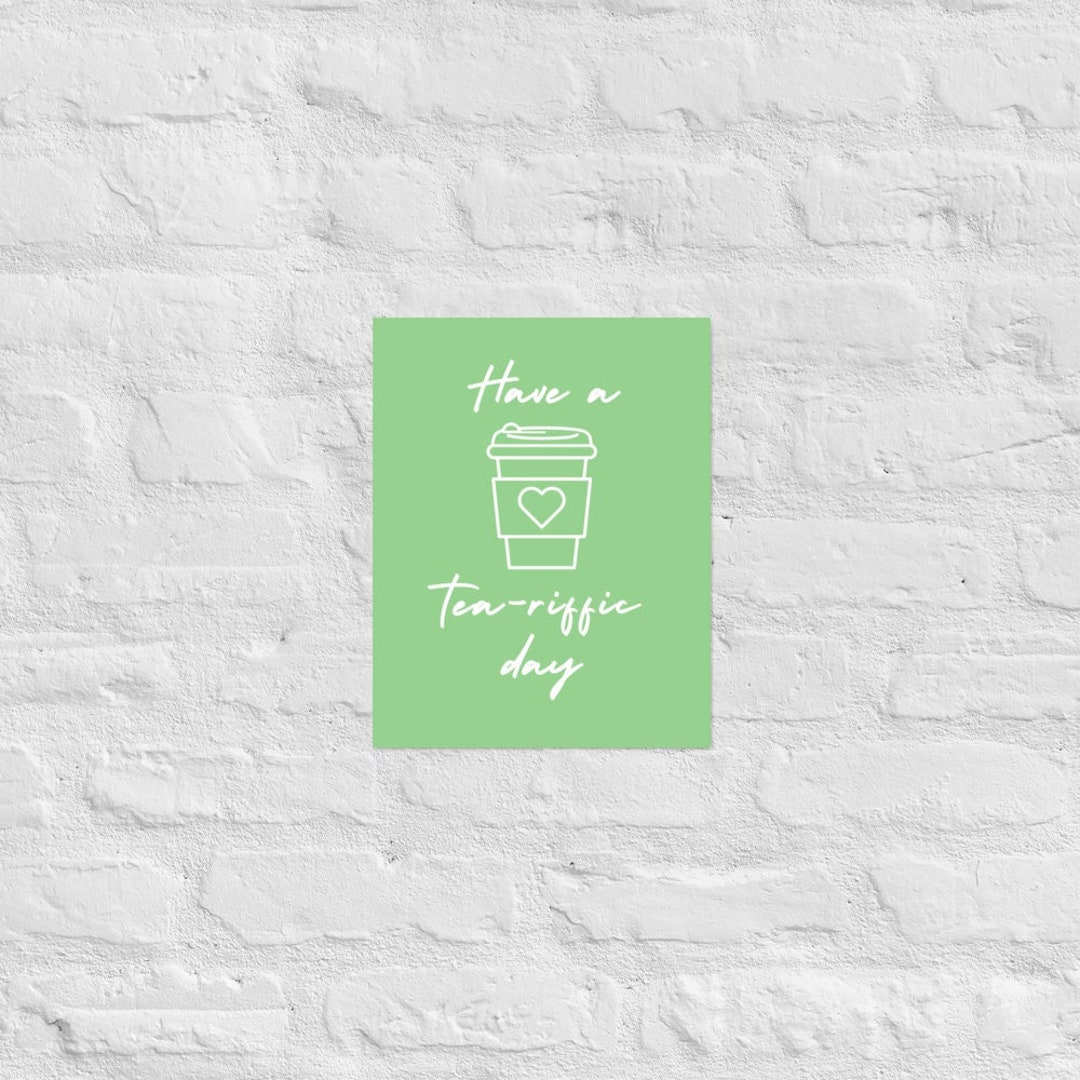 Tea Lover Wall Art Print Tea-riffic Decor Tea Party Gift for Her ...