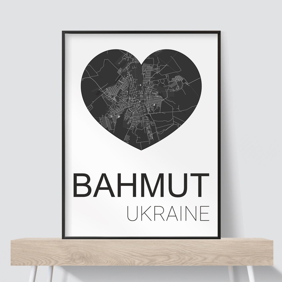 Map Heart of the Ukrainian City of Bahmut, Pray for Ukraine, Stay With ...