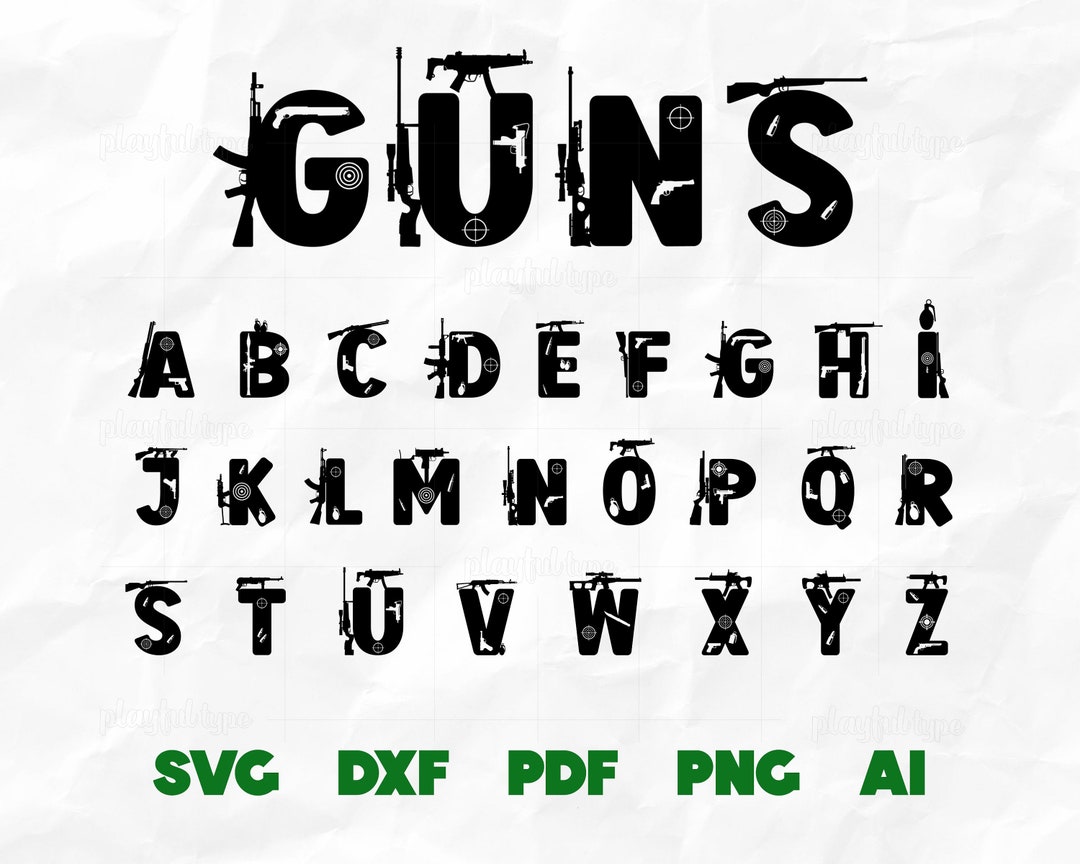 Guns Font SVG | Gun Alphabet Svg, Gun Rights Letters, 2nd Second ...