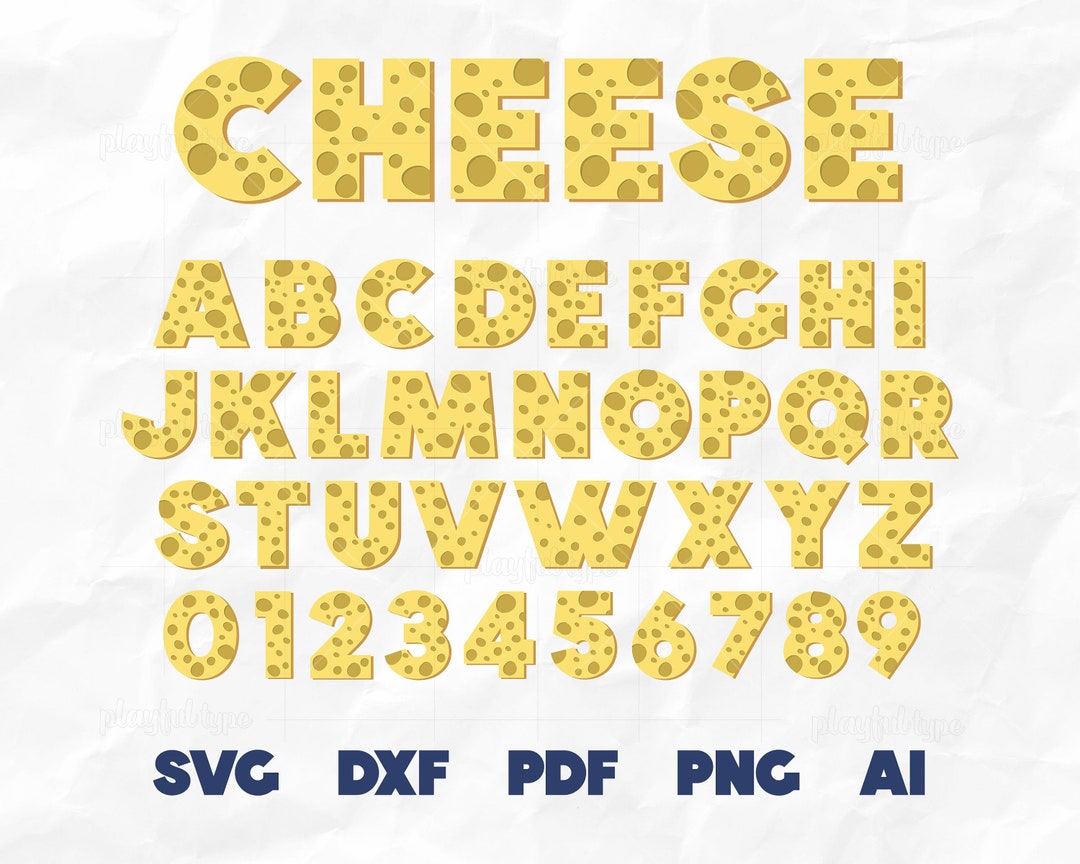 Cheese Font SVG | Cheese Alphabet Letters, Cheesy Numbers, Birthday ...