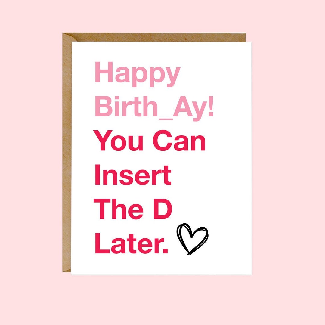 Happy Birth_ay You Can Insert the D Later , Funny Birthday Card for ...