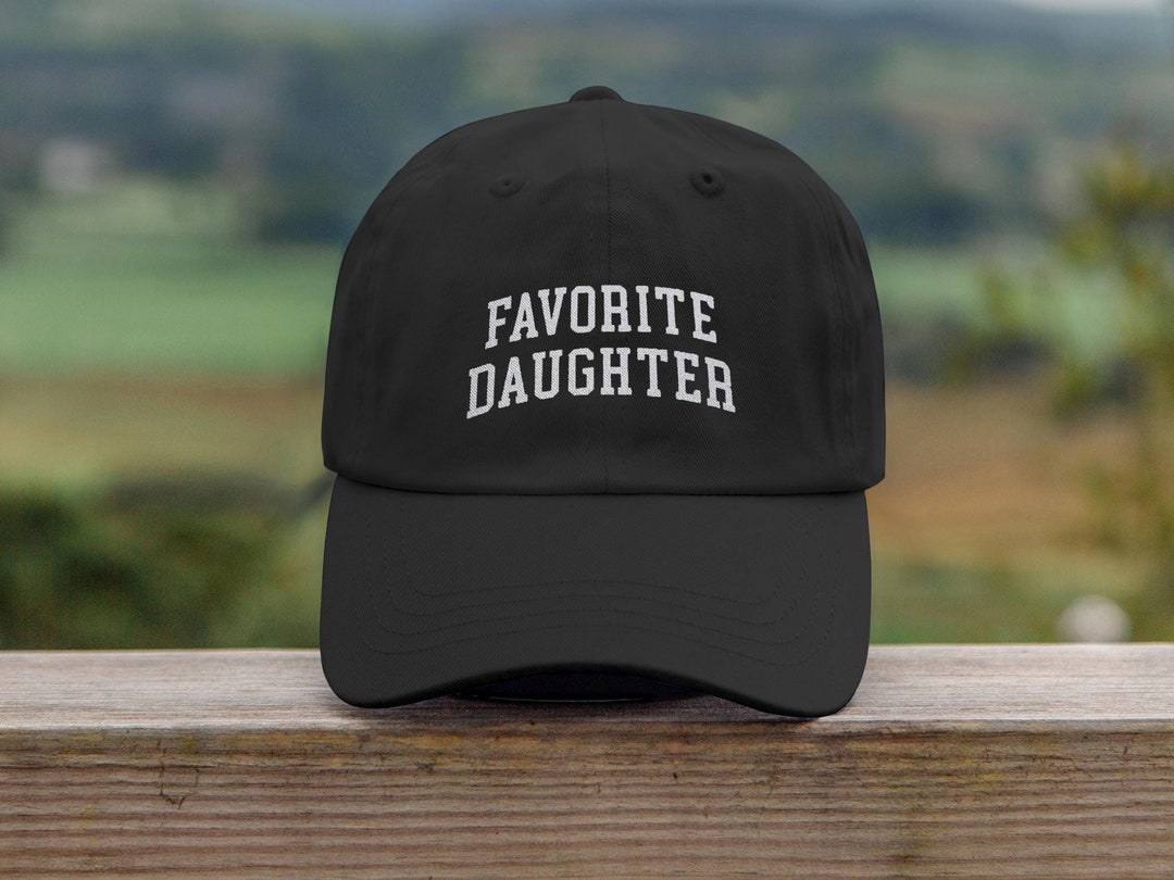 Favorite Daughter Embroidered Dad Hat, Gift for Daughter, Favorite ...
