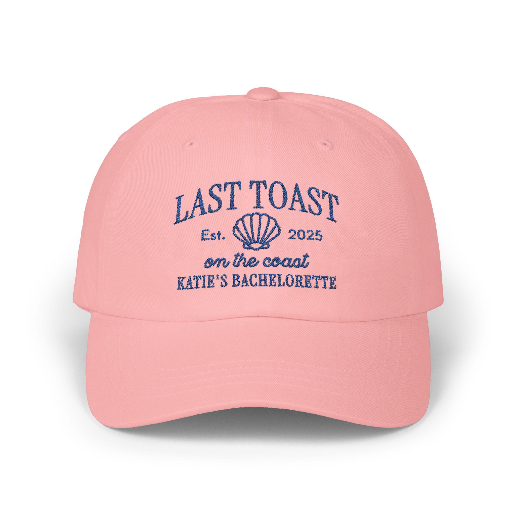 Beach Bachelorette Party Last Toast on the Coast Embroidered Dad Hat ...
