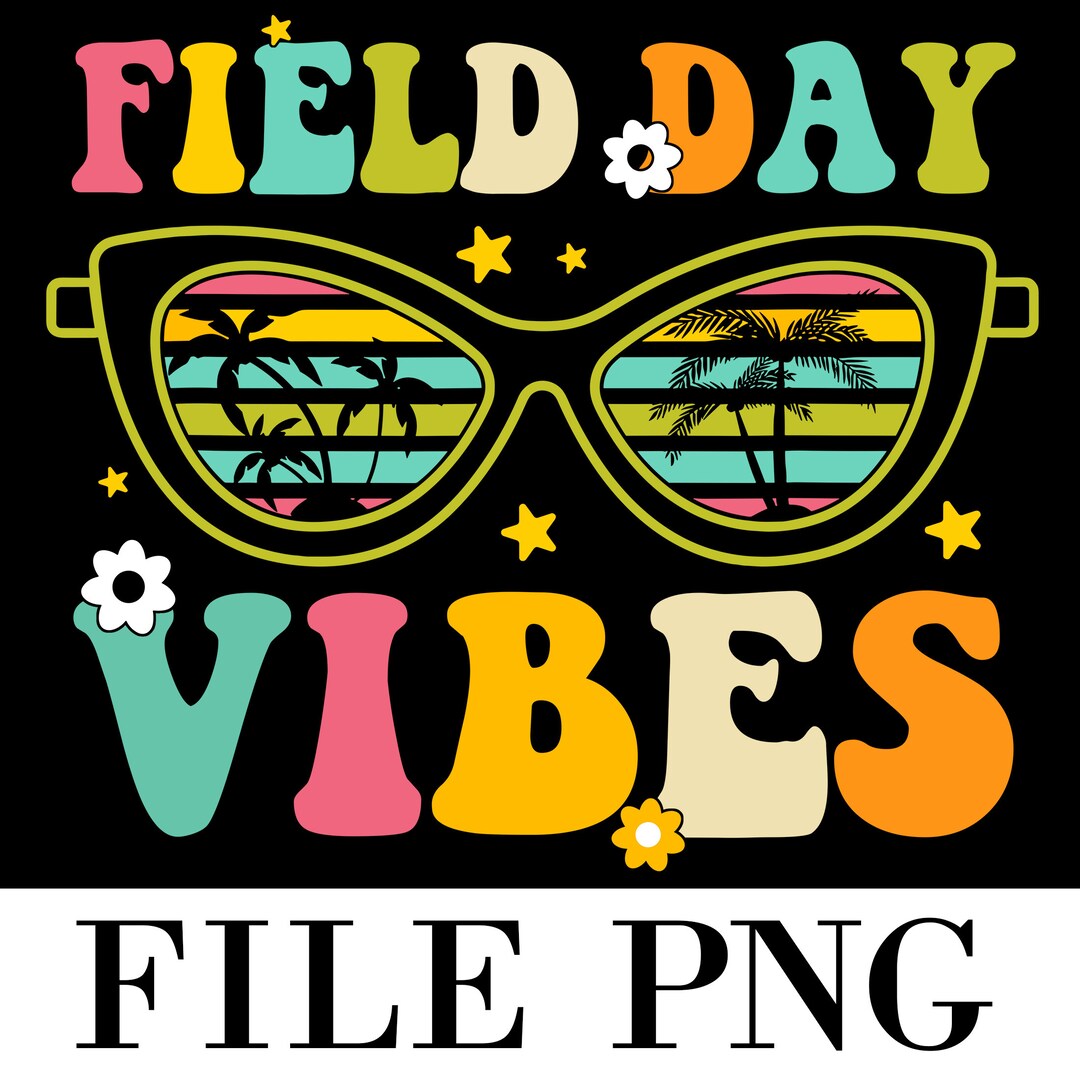 Field Day Vibes PNG, Retro School Game Day Digital File , School Field ...